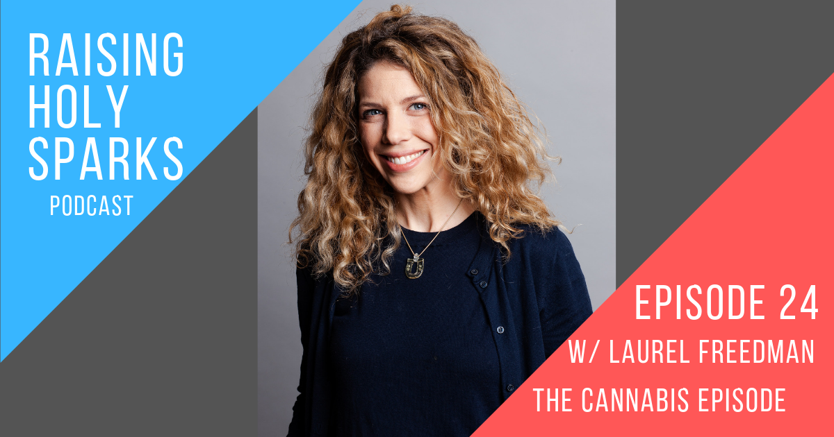 Episode 24: Refua Shlema – A Complete Healing? The Medical Marijuana ...